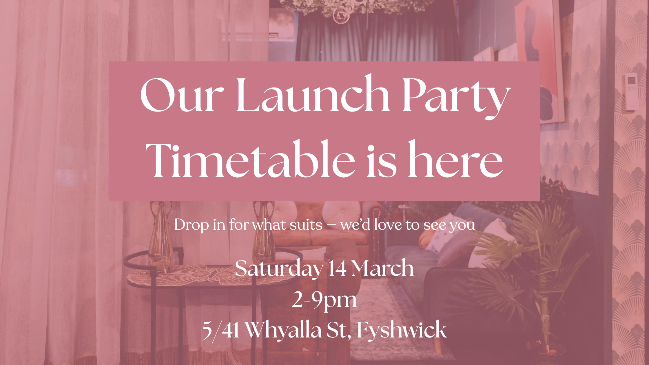 Launch Party Timetable – The Salon CBR